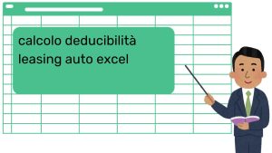 Calcolo Deducibilità Leasing Auto Excel 🚗